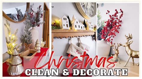 New Christmas Clean And Decorate With Me Cozy Living Room