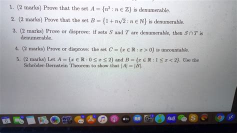 solved 1 2 marks prove that the set a {n n â‚¬ z} is denumerable 2 2 marks prove that