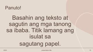 Filipino 6 Quarter 1 Week 1 Pagsagot Ng Tanong Sa BInasang KWento Pptx