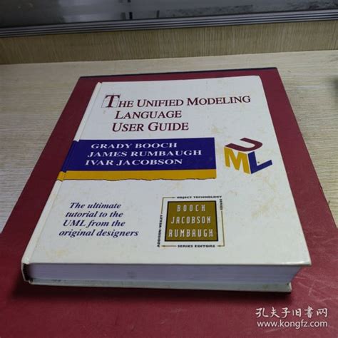 the unified modeling language user guide grady booch；james rumbaugh；ivar jacobson 孔夫子旧书网