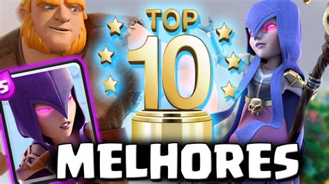 10 MELHORES CARTAS Para O SEU DECK No CLASH ROYALE YouTube
