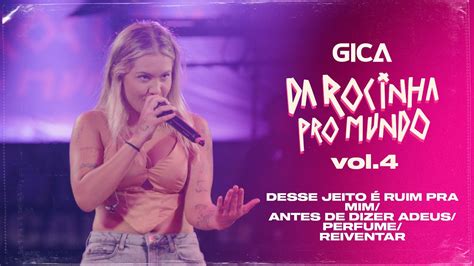 Gica Desse Jeito É Ruim Pra Mim Antes De Dizer Adeus DVD DA
