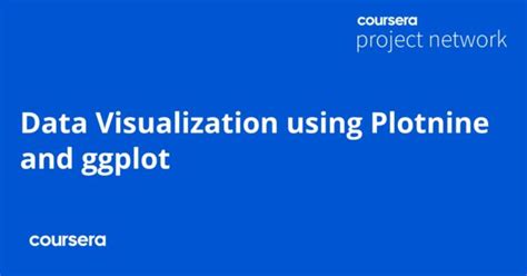 Data Visualization Using Plotnine And Ggplot Coursya