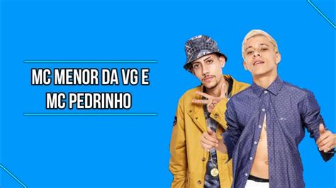 MC Menor da VG e MC Pedrinho Potencia do Popozão Perera DJ