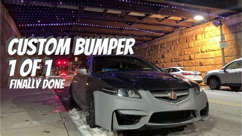 1 Of 1 Acura TL Custom Bumper Reveal So Aggressive YouTube