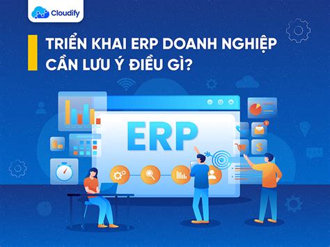 8 bước triển khai ERP hiệu quả và tránh rủi ro cho doanh nghiệp