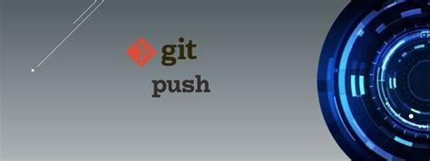 Git Push Explained With Practical Examples Beginners GoLinuxCloud