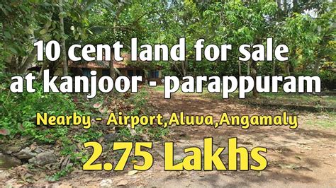 10 Cent Land For Sale In Kalady Aluva Airport Angamaly Land For Sale In