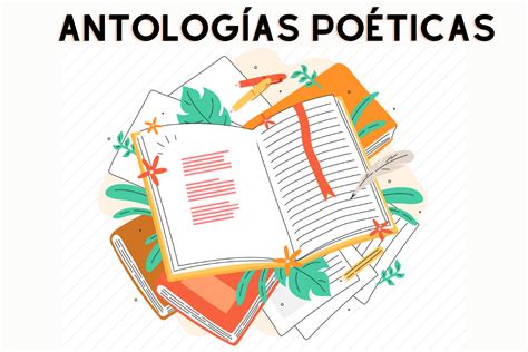 Antolog As Po Ticas Que Entusiasmar N A Los Amantes De La Poes A