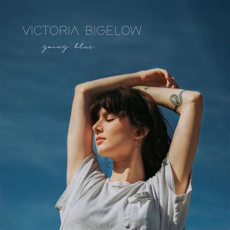 Victoria Bigelow Something Anything Lyrics Genius Lyrics