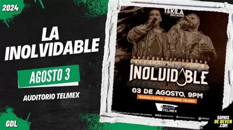BOLETOS PARA LA INOLVIDABLE EN GUADALAJARA AUDITORIO TELMEX 2024