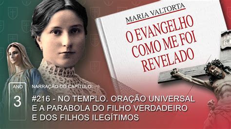216 No Templo Oração universal e a Parábola do filho verdadeiro e