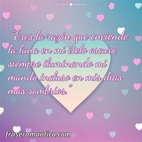 Frases De Amor Bonitas Para Dedicar A Una Mujer Frase Romantica