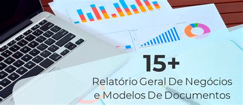 Mais De Relat Rios Gerais De Neg Cios E Modelos De Documentos Para