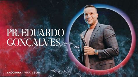 CULTO DE CELEBRAÇÃO I Pr EDUARDO GONÇALVES LAGOINHA VILA VELHA 09