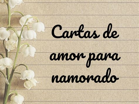 Frases Para Cartas De Amor Que Far O A Paix O Ficar Ainda