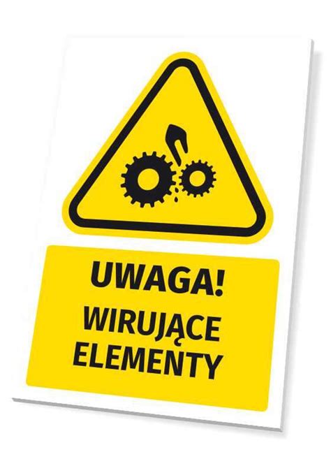 Tabliczka ostrzegawcza BHP z piktogramem Uwaga Wirujące elementy