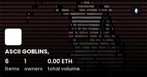 Ascii Goblins Collection Opensea
