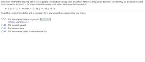 solved determine whether the following pair of lines is