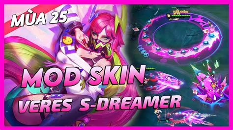 Mod Skin Veres Phù Thủy Trang Điểm Mùa 25 Mới Nhất Full Hiệu Ứng Không