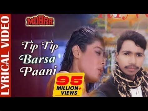 Tip Tip Barsa Pani Full 4k Video Song Full HD Video Song Akshay