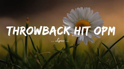Opm Classic Medley Non Stop Lyrics Best Opm Classic Favourites