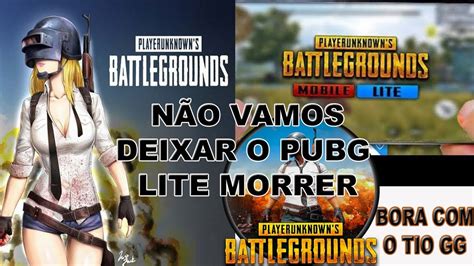 Live Pubg Mobile Lite N O Vamos Deixar O Pubg Morrer Jogando