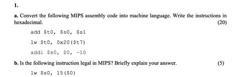 solved 1 a convert the following mips assembly code into