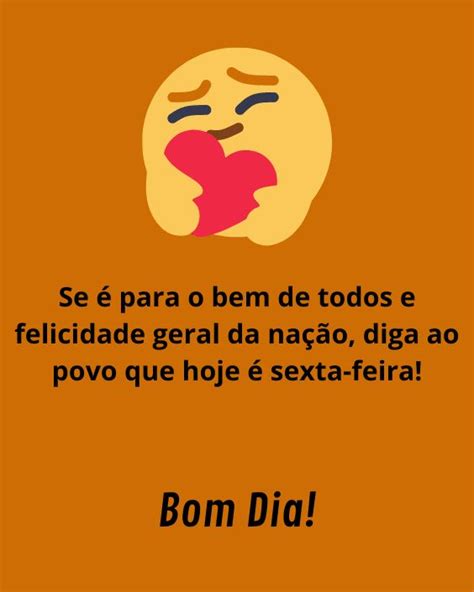 Frases De Bom Dia Sexta Feira Mensagens E Emojis Legais