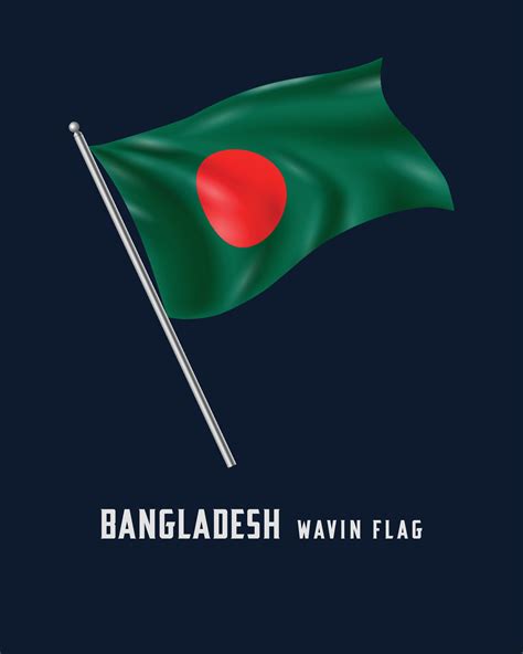 Bangladesh Wavin Flag 32177752 Vector Art At Vecteezy