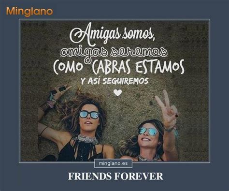 FRASES Para AMIGAS MUY LOCAS