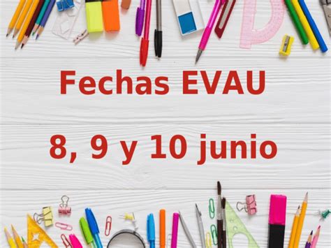 EVAU Fechas y Recepción documentación 8 9 y 10 junio Sindicato de