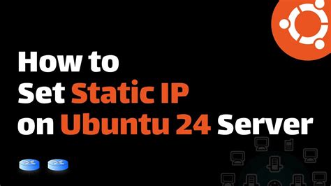 how to set static ip addresses in ubuntu 24 server netplan tutorial youtube