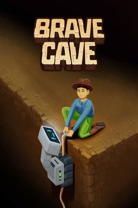 Brave Cave