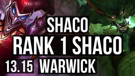 Shaco Vs Warwick Jng Rank Shaco Solo Kills Legendary