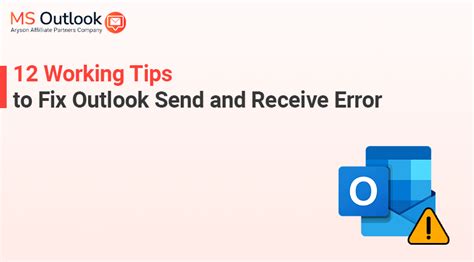 Working Tips To Fix Outlook Send And Receive Error