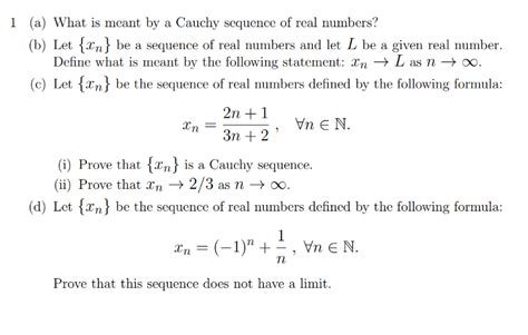 solved 1 a what is meant by a cauchy sequence of real