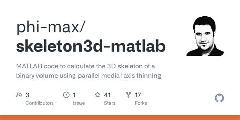 github phi max skeleton3d matlab matlab code to calculate the 3d skeleton of a binary volume