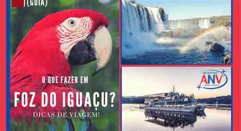 Guia O que fazer em Foz do Iguaçu Dicas de viagem