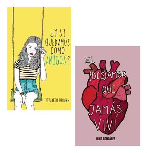 Y Si Quedamos Como Amigos El Desamor Que Jamás Viví Meses sin interés