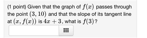 solved 1 point given that the graph of f x passes
