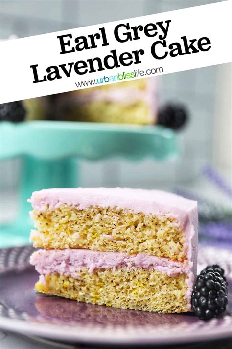 Earl Grey Lavender Cake Urban Bliss Life