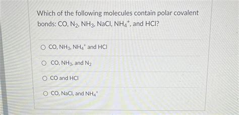 Solved Which Of The Following Molecules Contain Polar Chegg