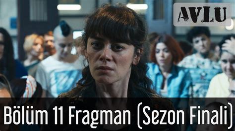 Avlu B L M Fragman Sezon Finali Youtube
