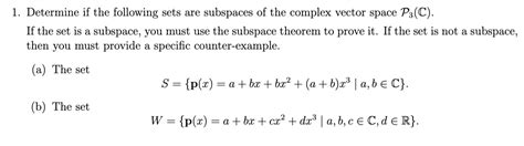 solved 1 determine if the following sets are subspaces of