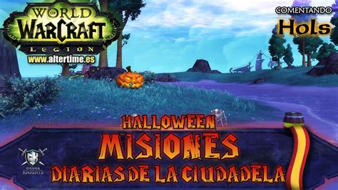 Misiones Diarias De Halloween En La Ciudadela WoW YouTube