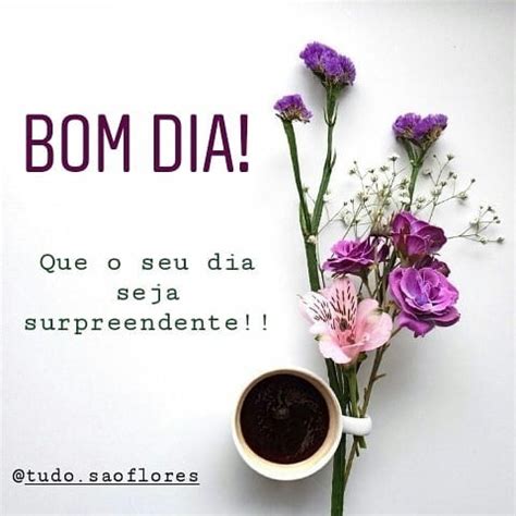 30 Mensagens Alegres De Bom Dia Para Acordar Feliz