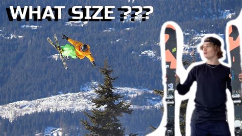 HOW TO CHOOSE THE RIGHT LENGTH OF SKIS WHAT SIZE OF PARK SKI SHOULD