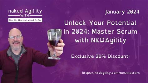 Unlock Your Potential In 2024 Master Scrum With NKDAgility Exclusive