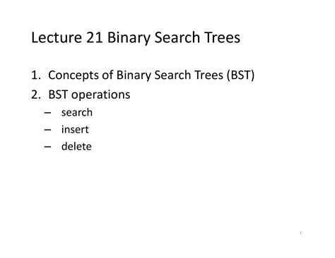 cp264 lecture 21 bst lecture 21 binary search trees concepts of binary search trees bst bst